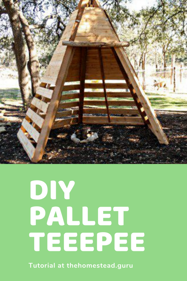 DIY Recycled Pallet Teepee Tutorial: Make Yours Now! » HG