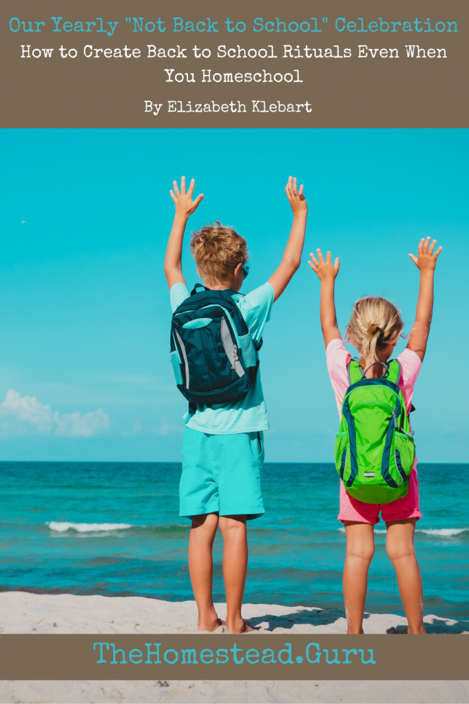 Not Back to School Celebration: How to Create Back to School Rituals ...